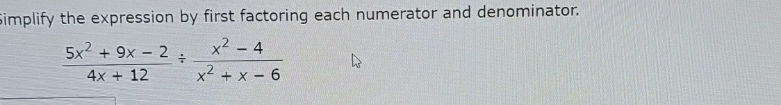 Solved implify the expression by first factoring each | Chegg.com