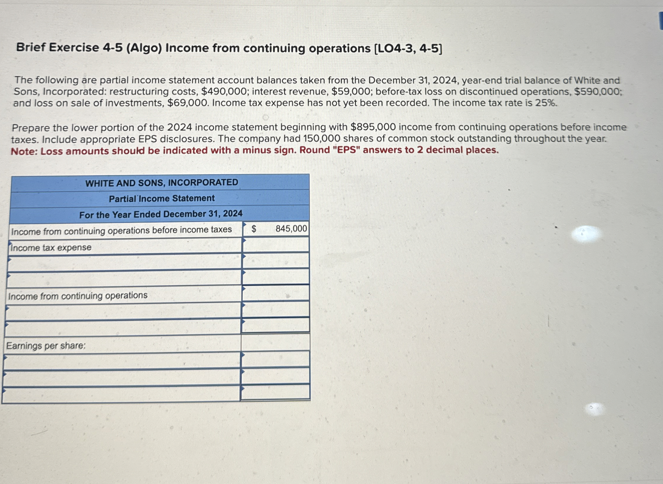 Solved Brief Exercise 4-5 (Algo) ﻿Income from continuing | Chegg.com