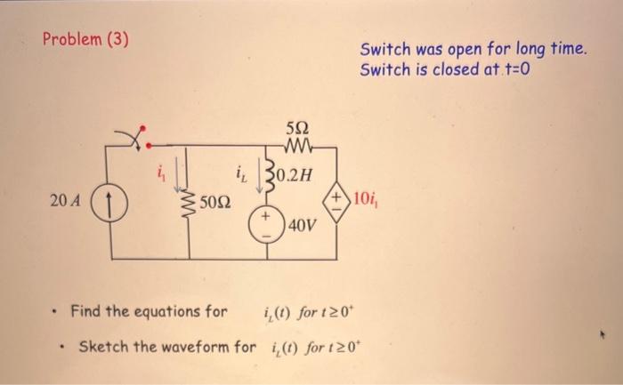 Solved Problem 3 Switch Was Open For Long Time Switch Is