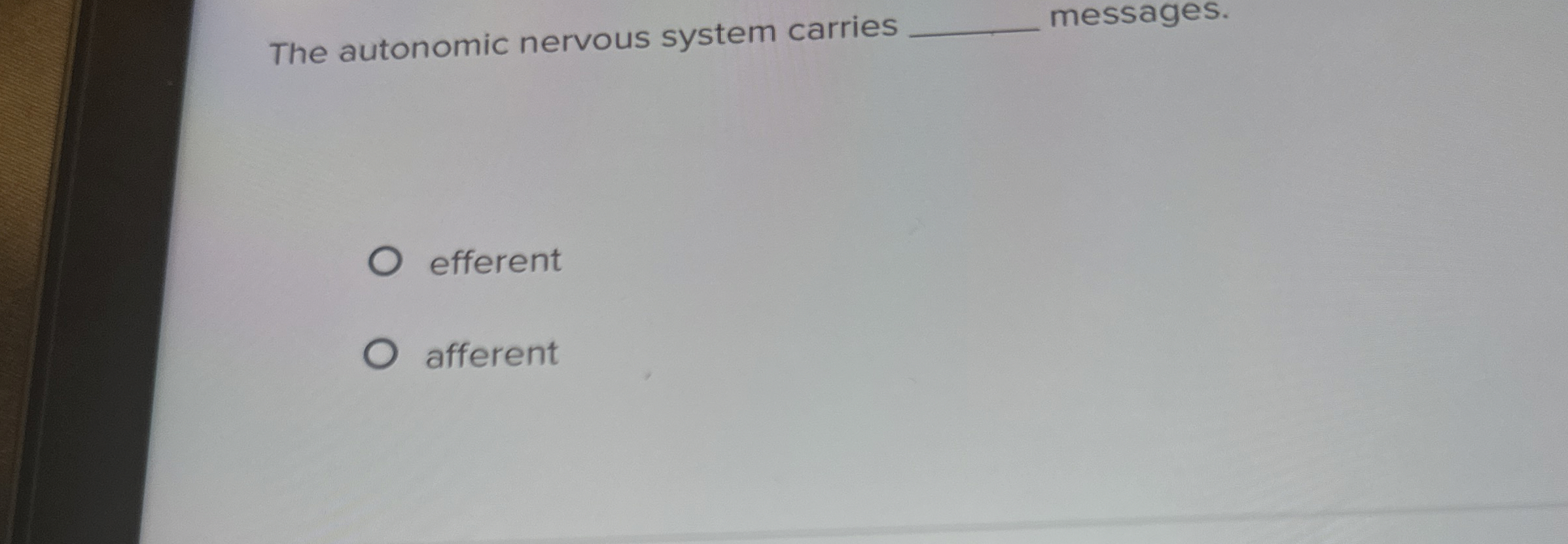 Solved The autonomic nervous system | Chegg.com