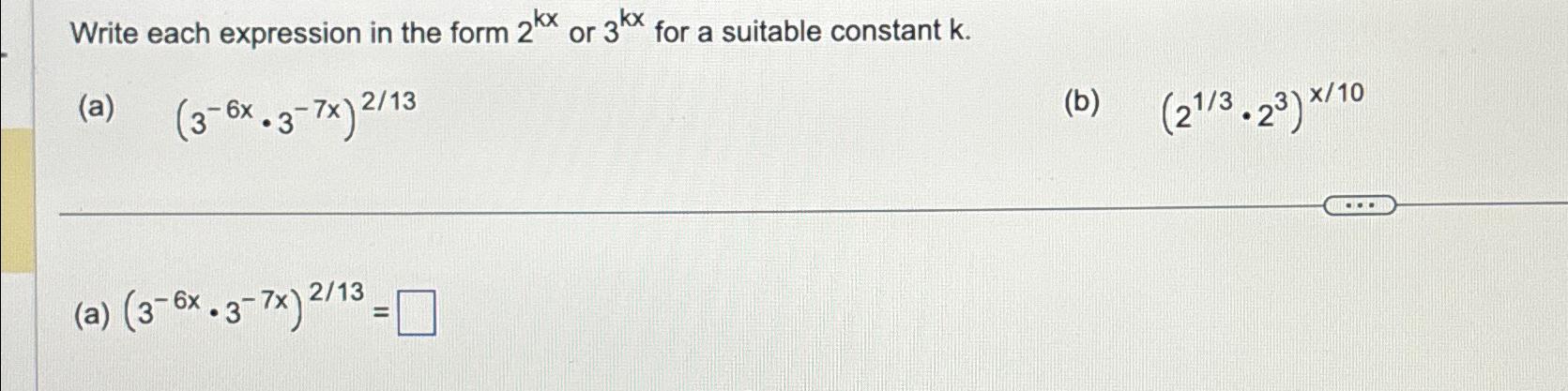Solved Write each expression in the form 2kx ﻿or 3kx ﻿for a | Chegg.com