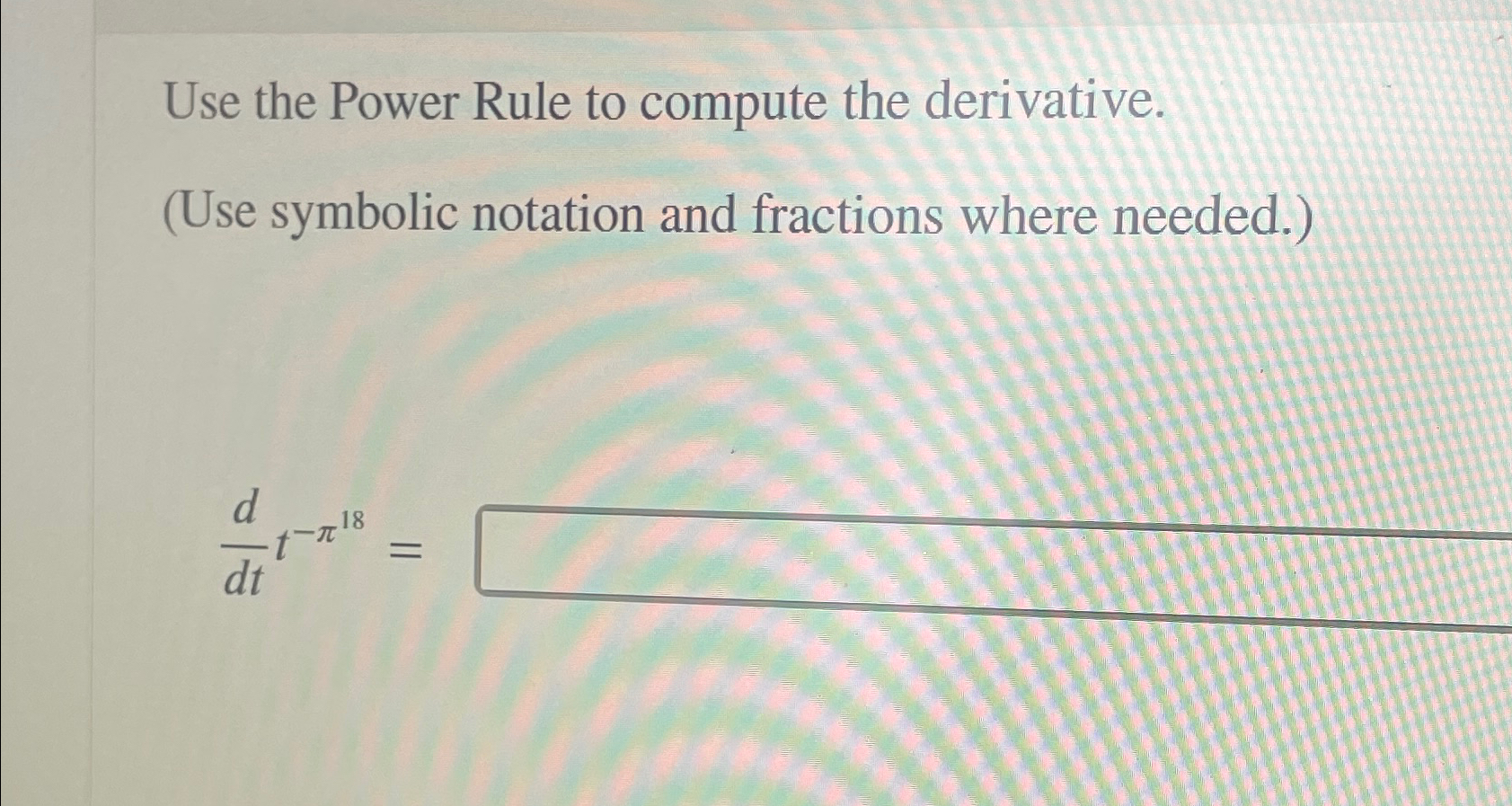 Solved Use the Power Rule to compute the derivative.(Use | Chegg.com