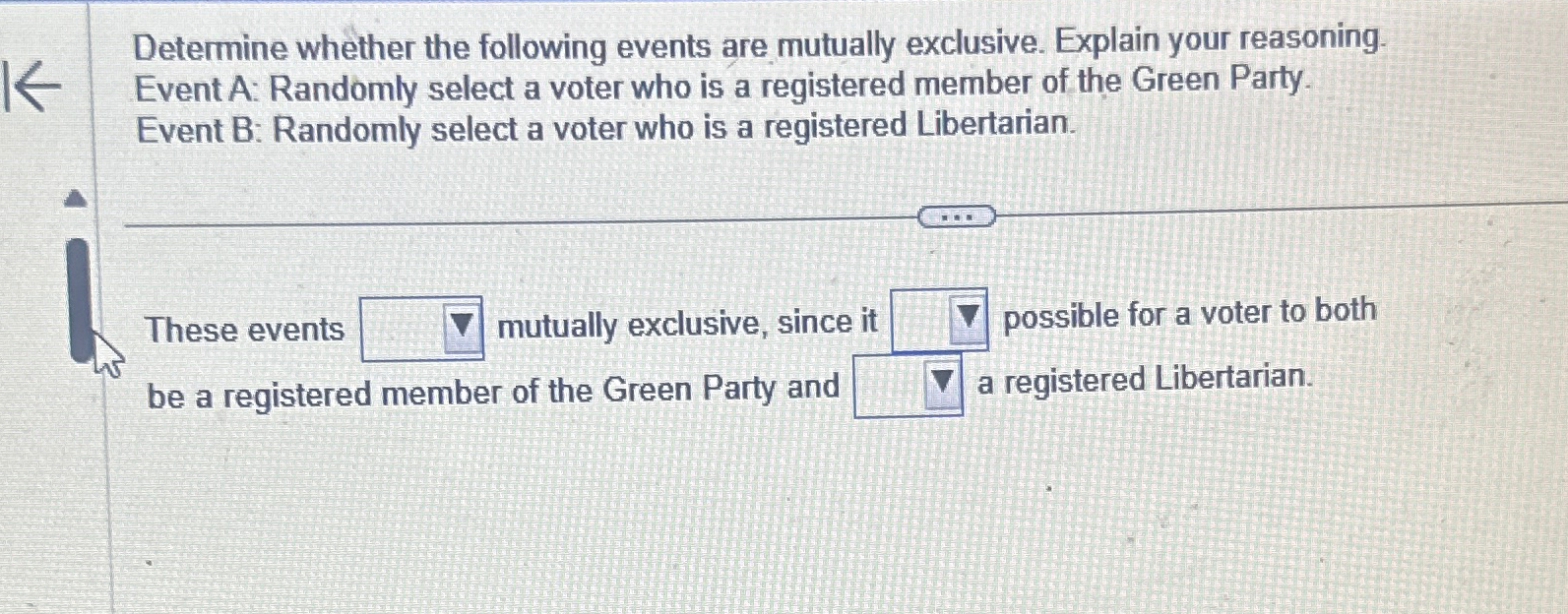 Solved Determine whether the following events are mutually | Chegg.com