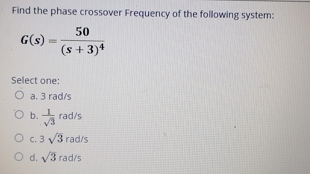 Solved Find the phase crossover Frequency of the following | Chegg.com