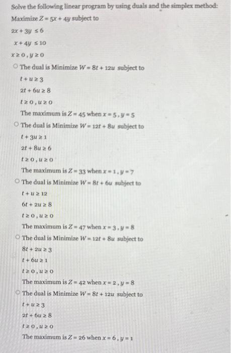 Solved Solve the following linear program by using duals and | Chegg.com