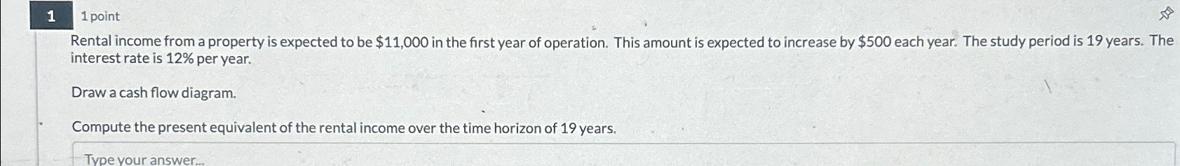 Solved 11 ﻿pointRental income from a property is expected to | Chegg.com
