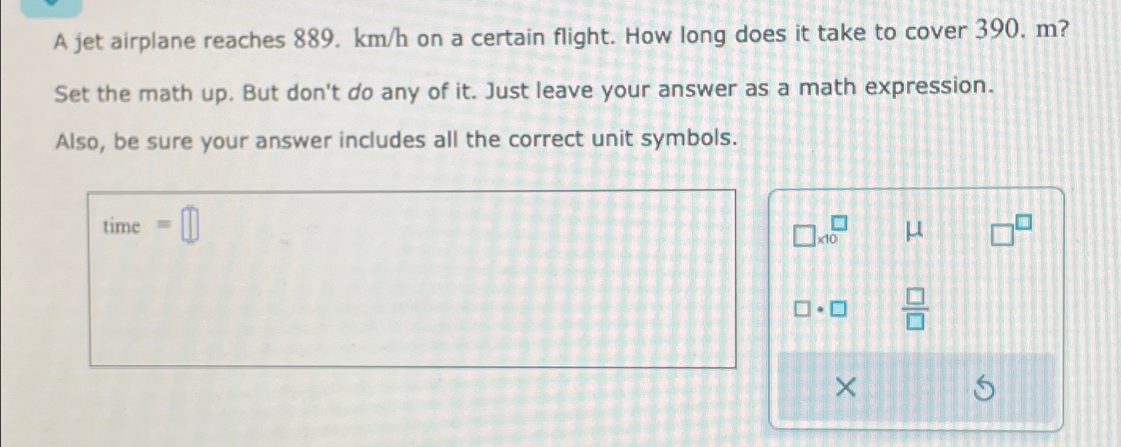 Solved A jet airplane reaches 889.kmh ﻿on a certain flight. | Chegg.com