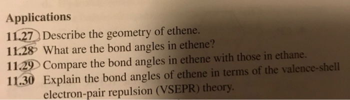 Solved Applications 11.27. Describe the geometry of ethene. | Chegg.com