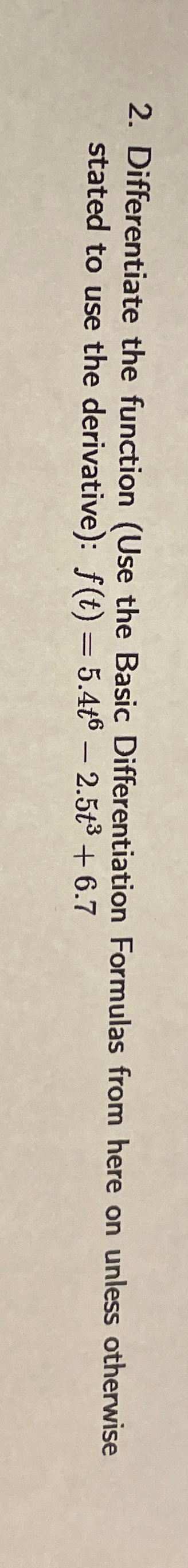 Solved Differentiate the function (Use the Basic | Chegg.com