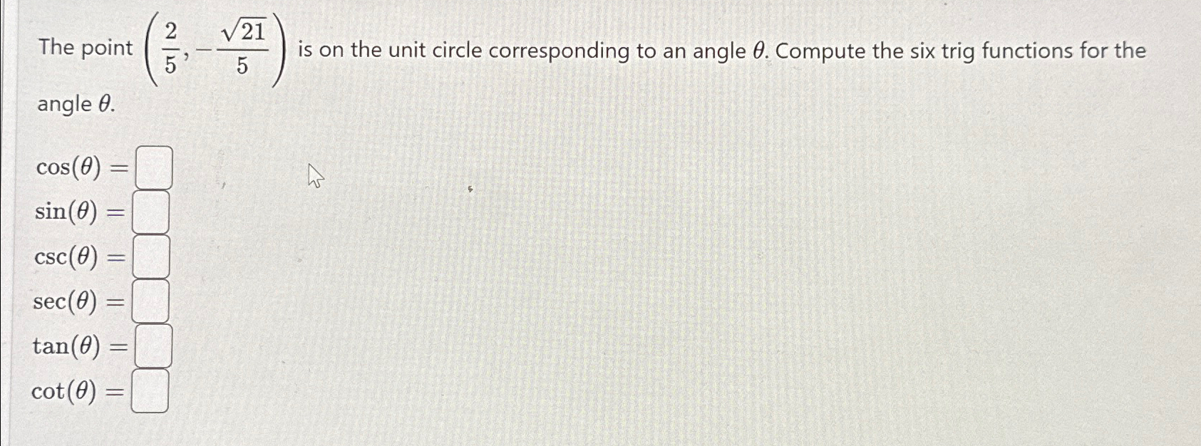 Solved The point (25,-2125) ﻿is on the unit circle | Chegg.com