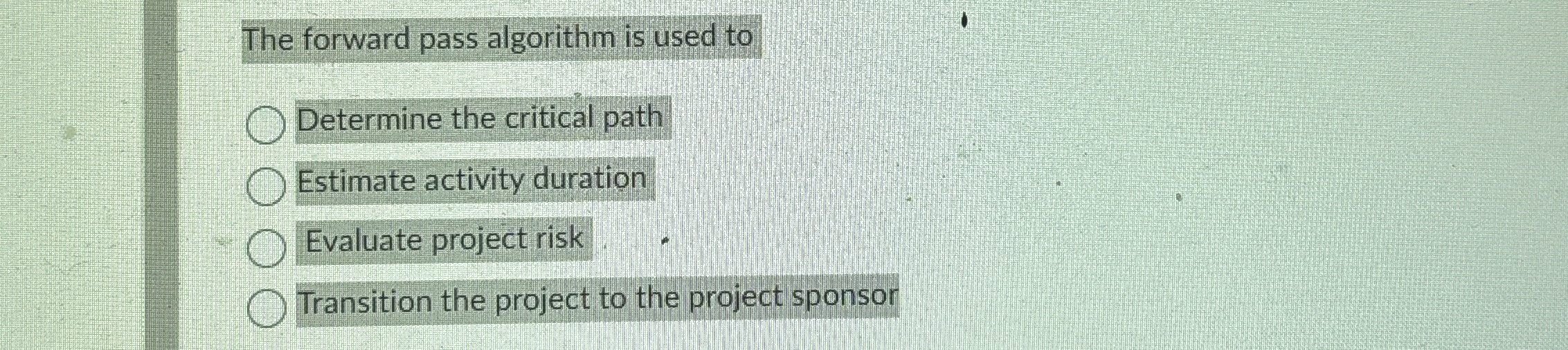 Solved The forward pass algorithm is used toDetermine the | Chegg.com
