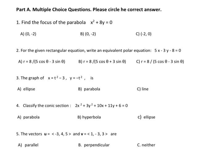 Solved Part A. Multiple Choice Questions. Please circle he | Chegg.com