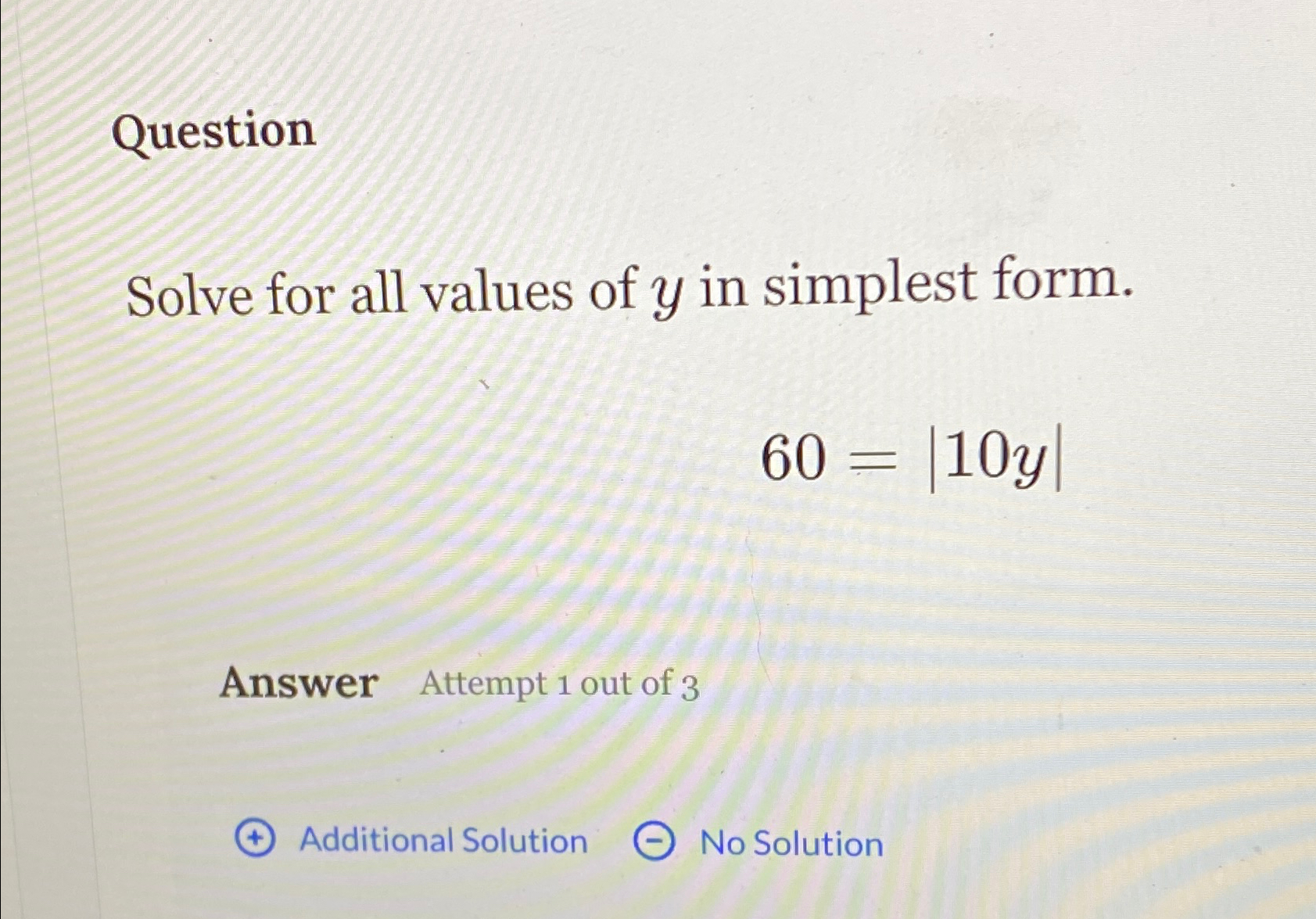 Solved QuestionSolve for all values of y ﻿in simplest | Chegg.com