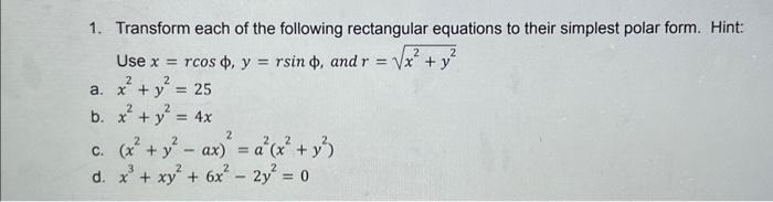 Solved 1. Transform each of the following rectangular | Chegg.com