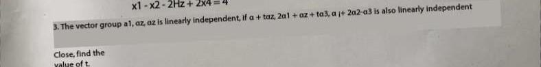 Solved x1−x2−2Hz+2x4=4 3. The vector group a1,az, az is | Chegg.com