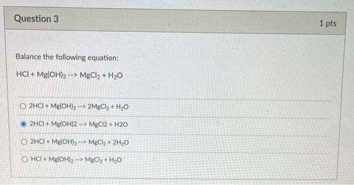 Solved Question 3 1 pts Balance the following equation: HCI | Chegg.com