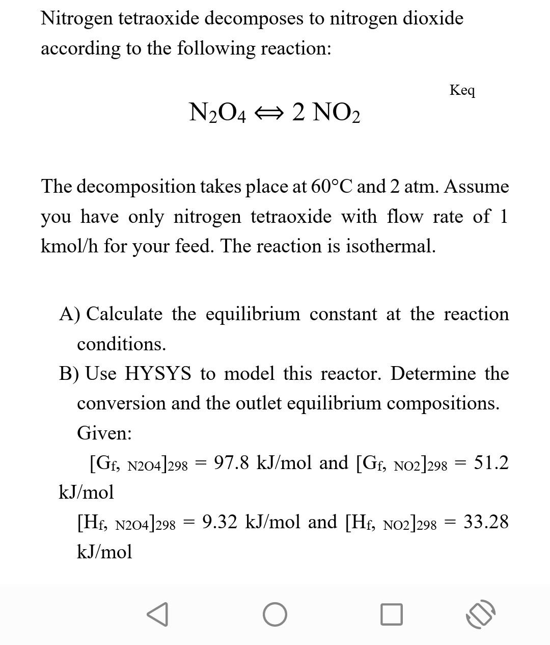 Solved Nitrogen tetraoxide decomposes to nitrogen dioxide | Chegg.com