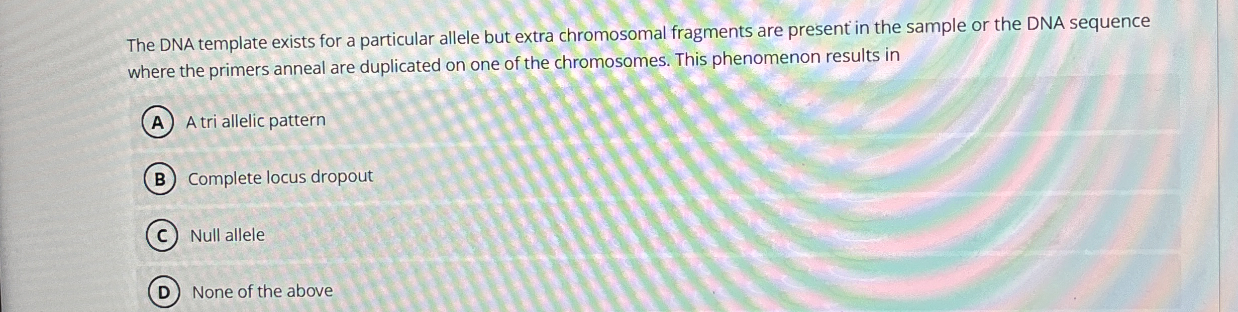 Solved The DNA template exists for a particular allele but | Chegg.com