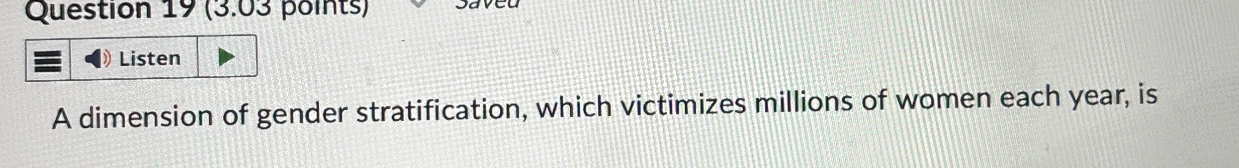 Solved A dimension of gender stratification, which | Chegg.com