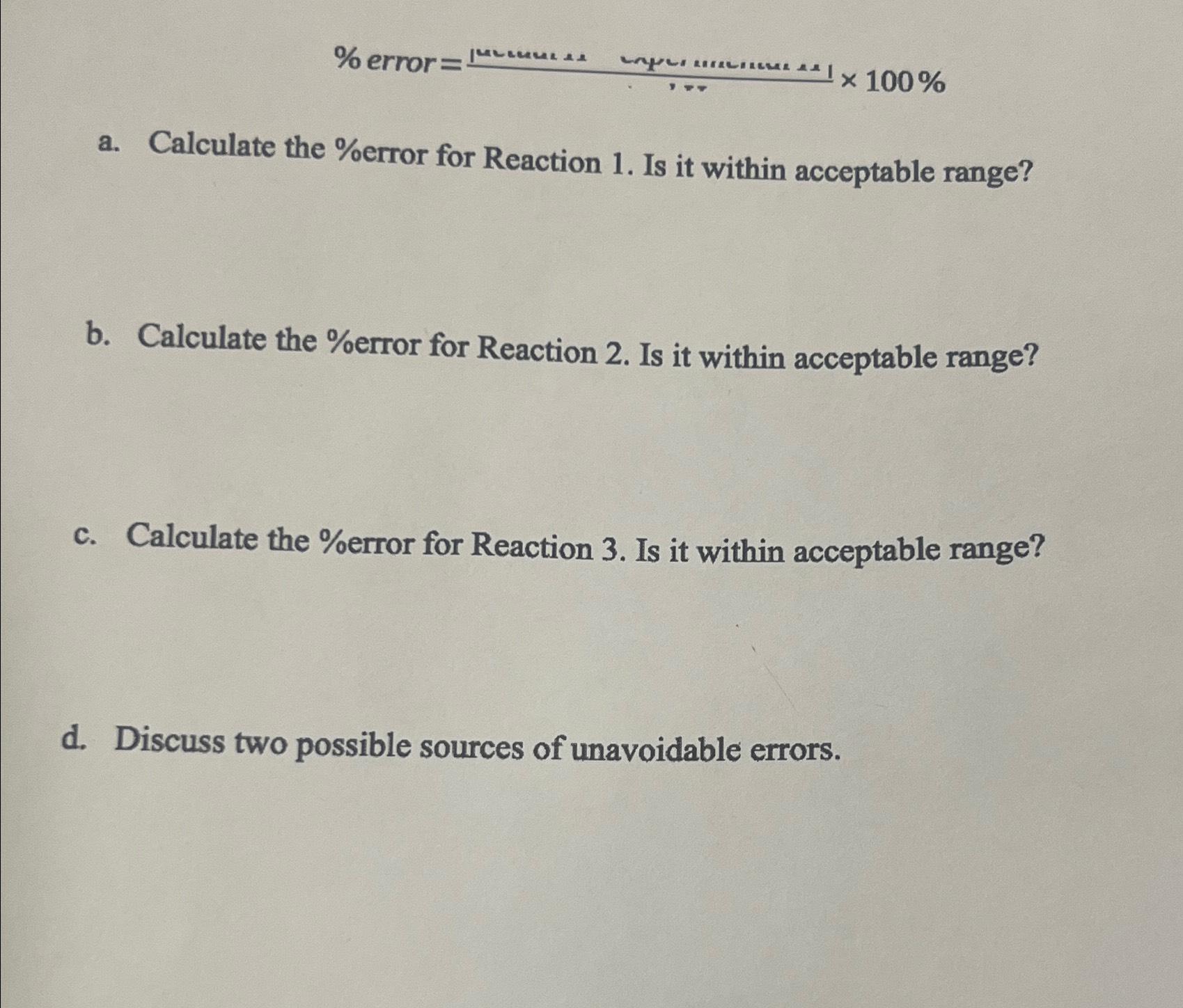 a. ﻿Calculate the %error for Reaction 1. ﻿Is it | Chegg.com
