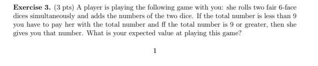 Exercise 3. (3 pts) A player is playing the following | Chegg.com
