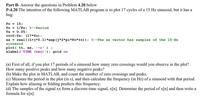 Solved Part A Answer The Questions In Problem 4 13 Below