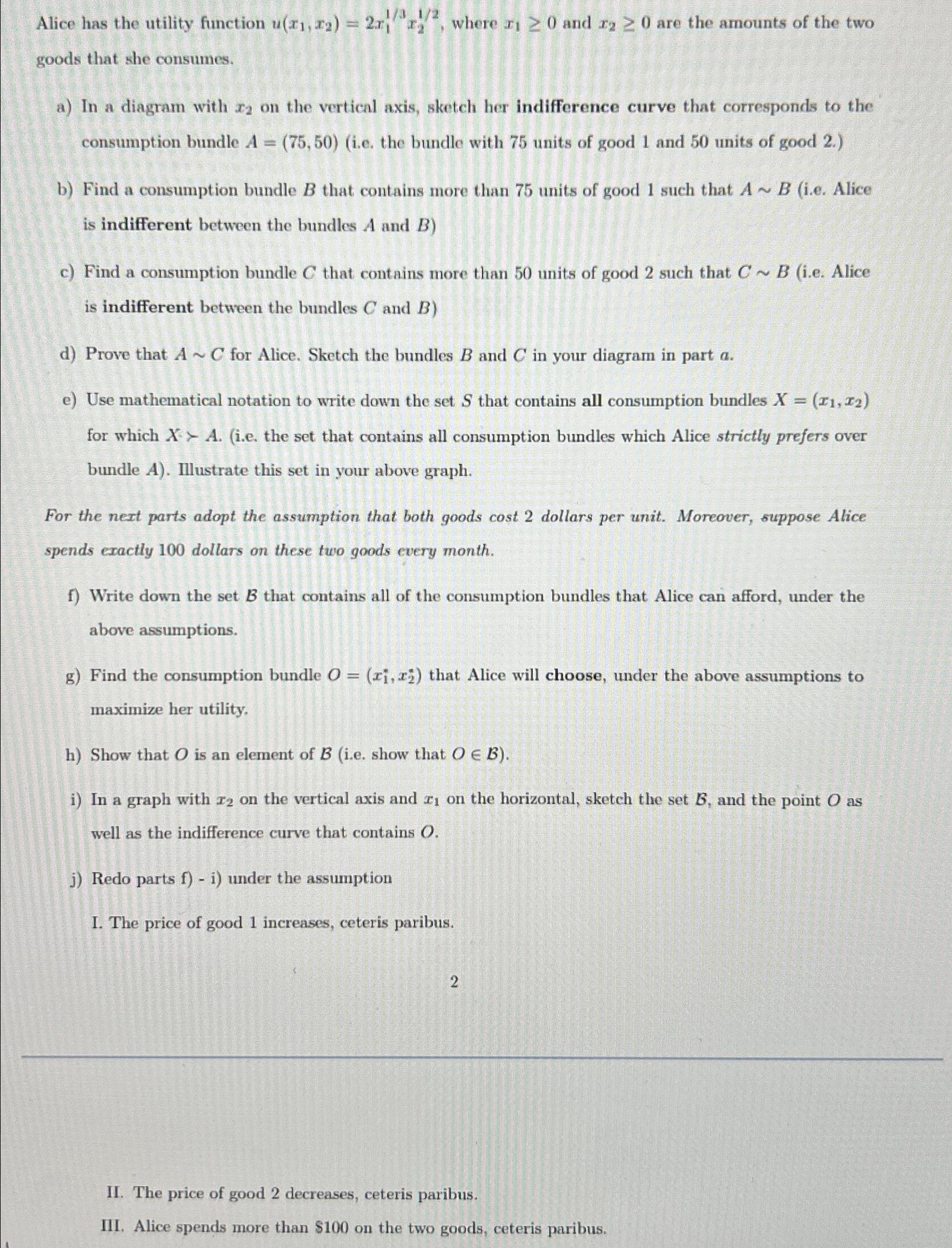 Solved Alice has the utility function u(x1,x2)=2x113x212, | Chegg.com