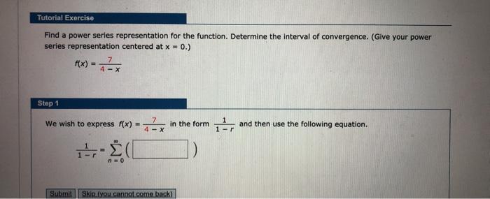 Solved Tutorial Exercise Find a power series representation | Chegg.com