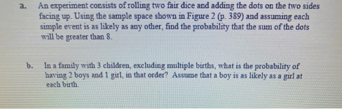Solved a. An experiment consists of rolling two fair dice | Chegg.com