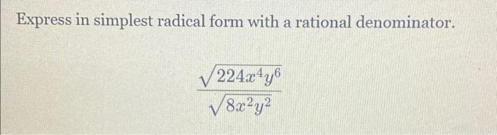 Solved Express in simplest radical form with a rational | Chegg.com