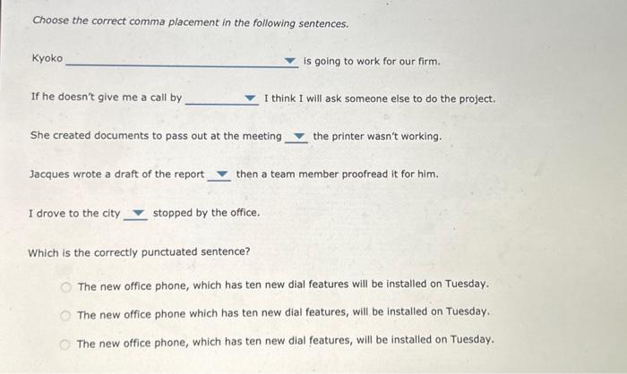 Choose the correct comma placement in the following | Chegg.com