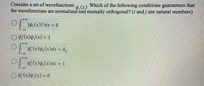 Solved A Consider A Set Of Wavefunctions Which Of The