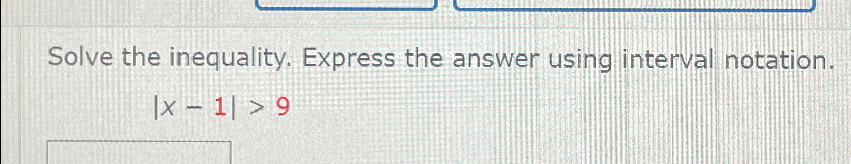 Solved Solve the inequality. Express the answer using | Chegg.com