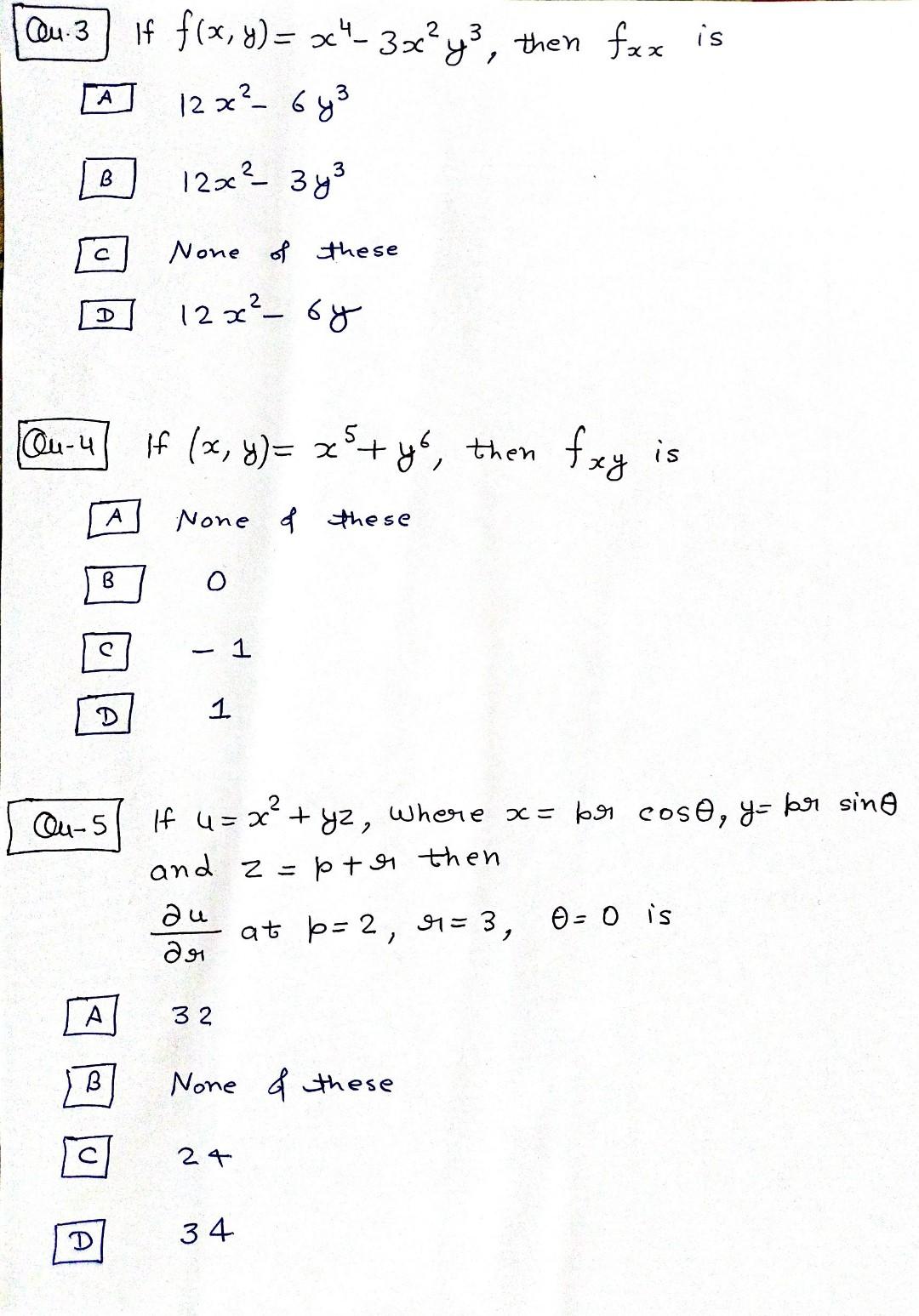 Solved If f(x,y)=x4−3x2y3, then fxx is [A 12x2−6y3 B | Chegg.com