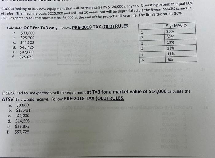 Solved CDCC is looking to buy new equipment that will | Chegg.com