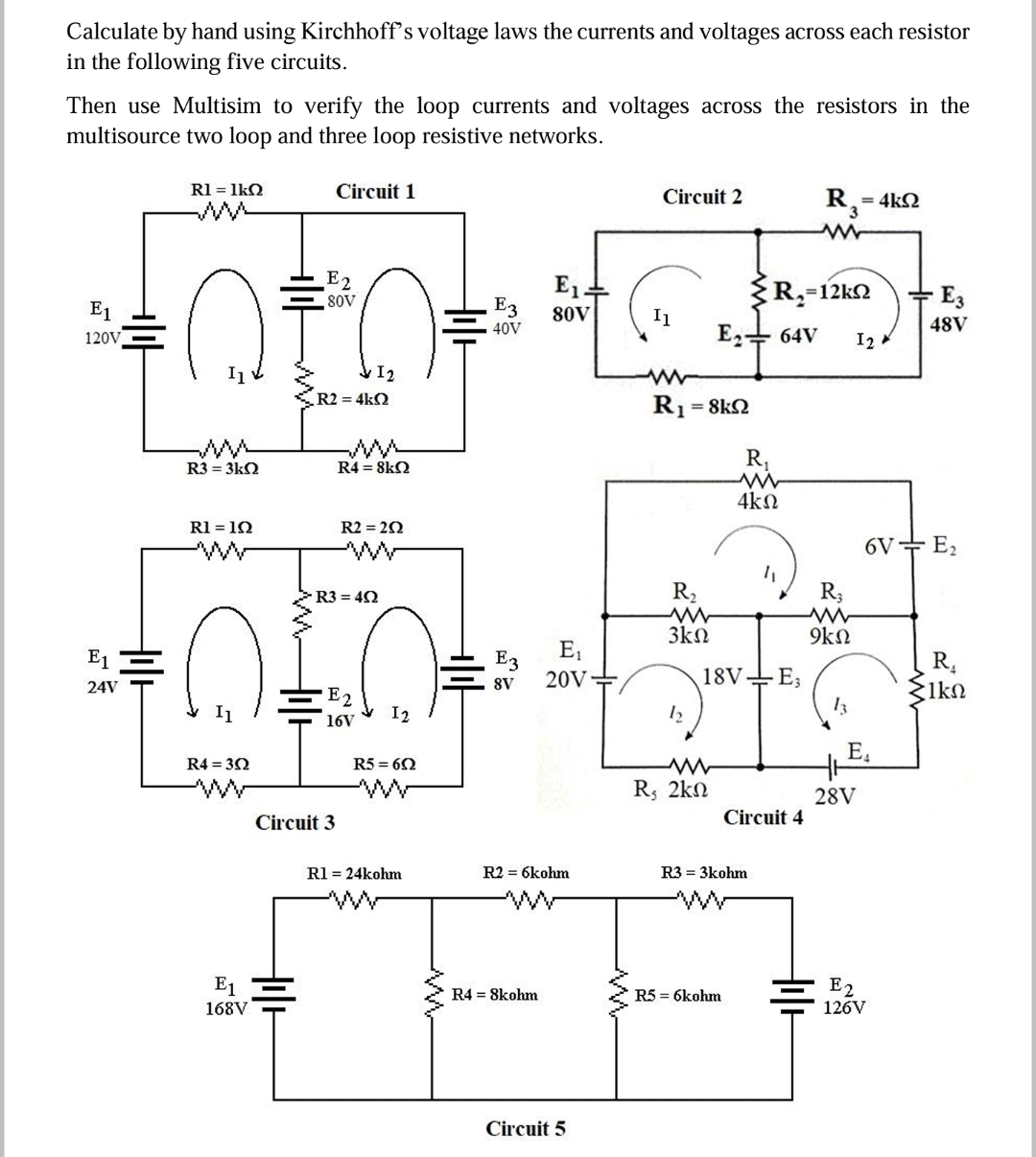 Solved Calculate by hand using Kirchhoff's voltage laws the | Chegg.com