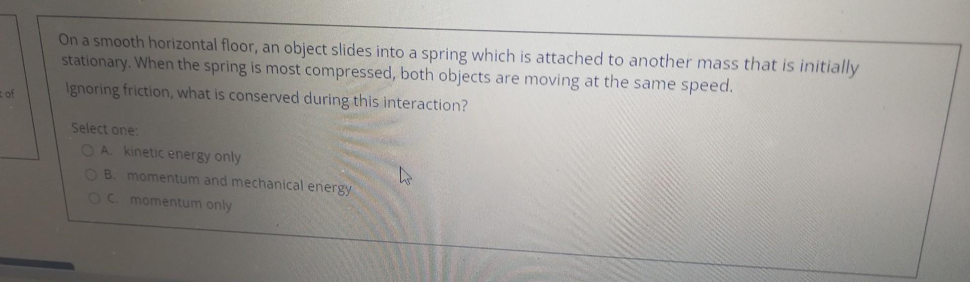 Solved On a smooth horizontal floor, an object slides into a | Chegg.com