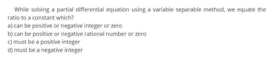 Solved While solving a partial differential equation using a | Chegg.com