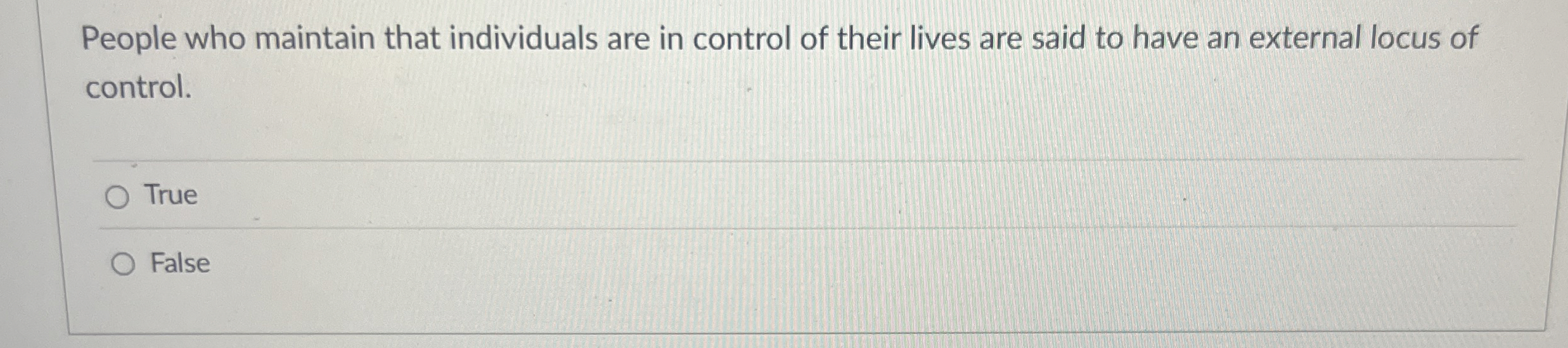 Solved People who maintain that individuals are in control | Chegg.com