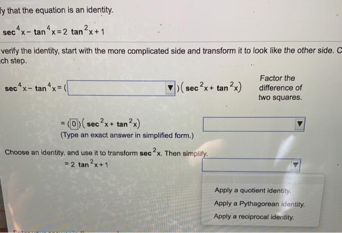 Solved Verify that the equation is an identity sec x-tanx 2 | Chegg.com