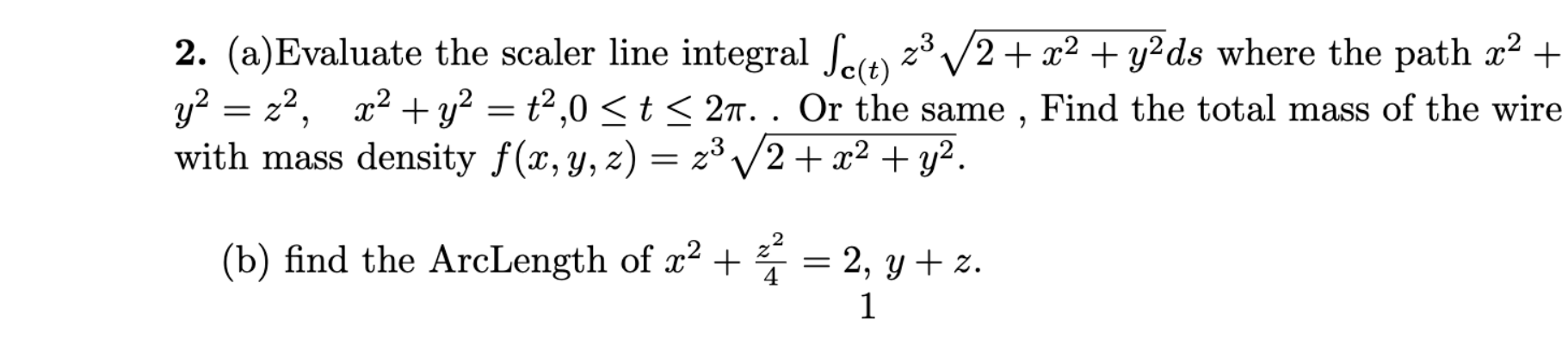 Solved (a)Evaluate the scaler line integral | Chegg.com