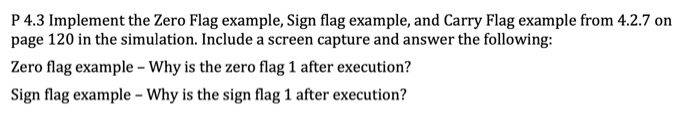 Solved P 4.3 Implement the Zero Flag example, Sign flag | Chegg.com