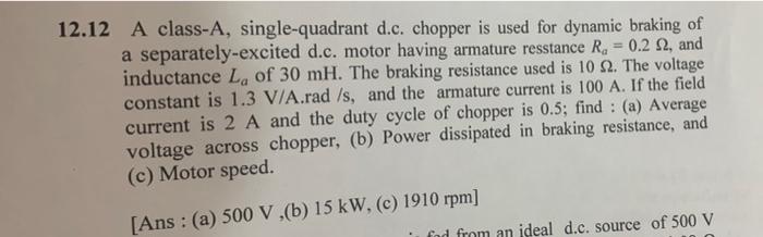 Solved 12.12 A class-A, single-quadrant d.c. chopper is used | Chegg.com