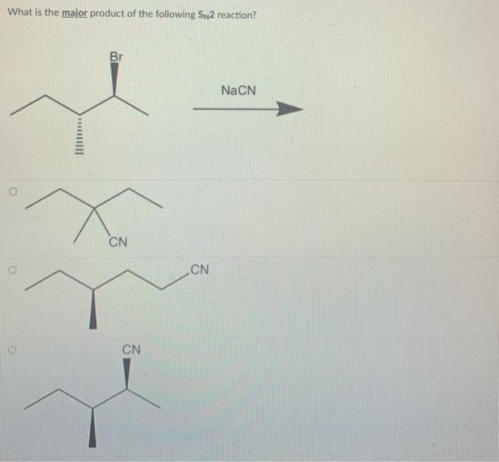 Solved What is the major product of the following Sn2 | Chegg.com