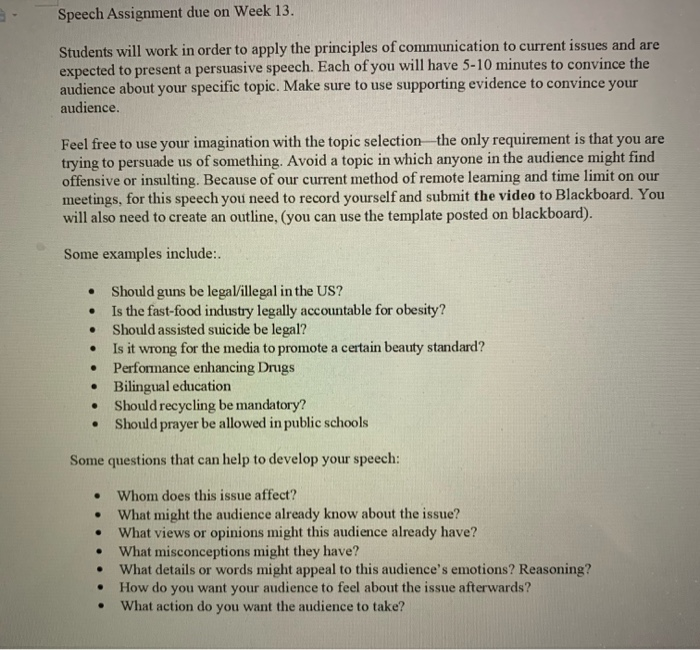 Speech Assignment due on Week 13. Students will work | Chegg.com