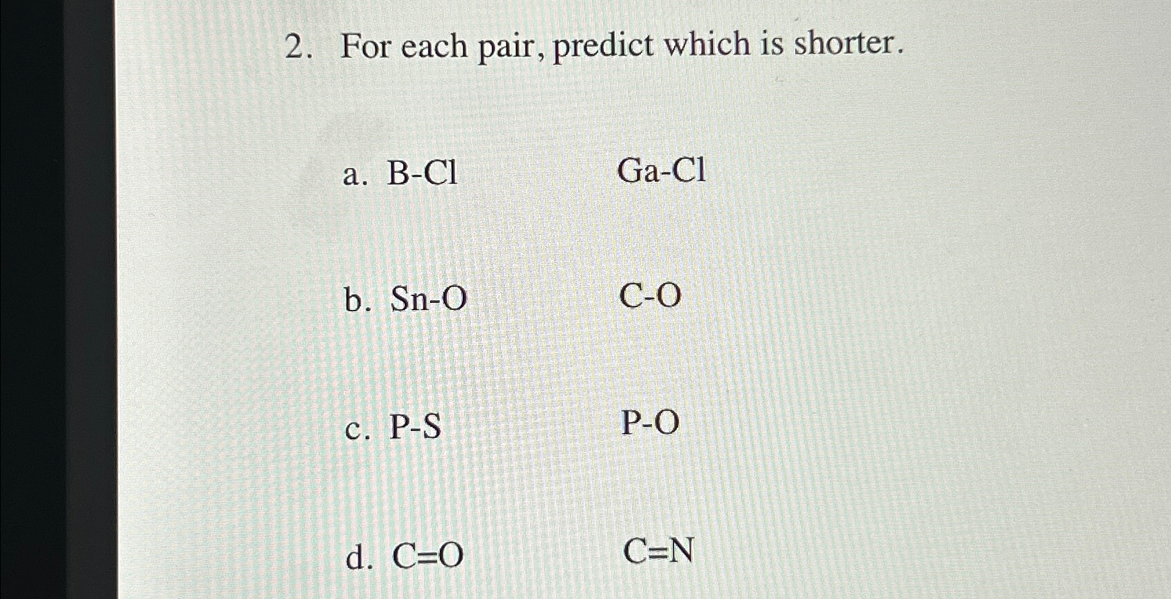 Solved For each pair, predict which is | Chegg.com