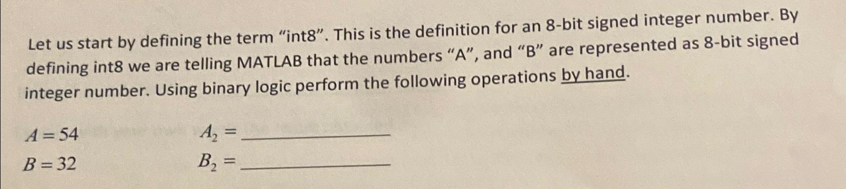 Solved Let us start by defining the term "int 8 ". ﻿This is | Chegg.com