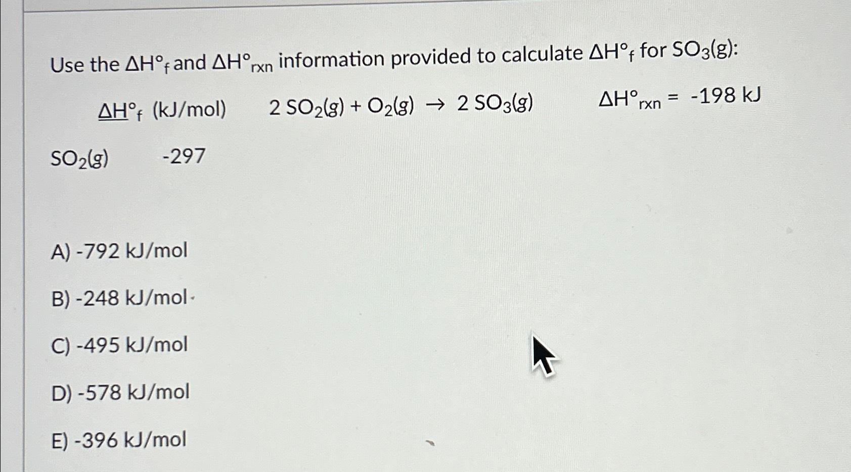 Solved Use the ΔH°?f ﻿and ΔH°?rxn ﻿information provided to | Chegg.com