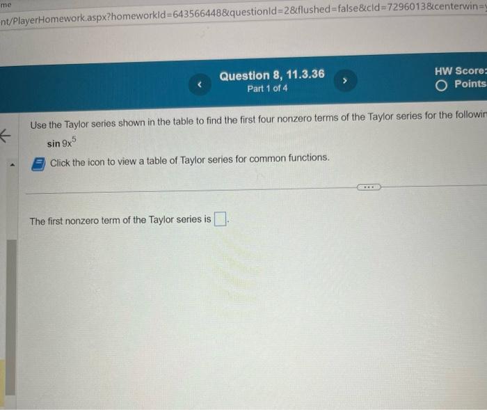 Use the Taylor series shown in the table to find the | Chegg.com