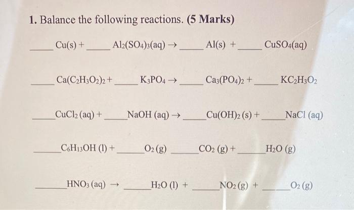Solved 1. Balance the following reactions. (5 Marks) | Chegg.com